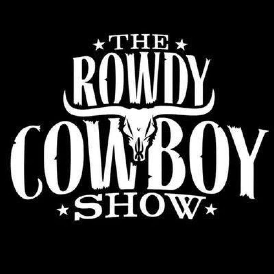 The Rowdy Cowboy Show - The Dog House Bar and Grill